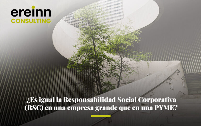 RSC en Empresa Grande y PYME | Ereinn Consultoría y Formación